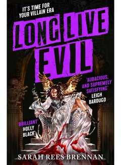 Long Live Evil: A story for anyone who's ever fallen for the villa ...
