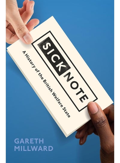 Sick Note: A History of the British Welfare State price in UAE | Noon ...