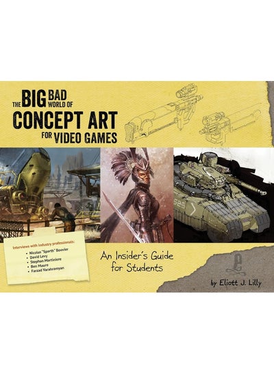 The Big Bad World of Concept Art for Video Games: An Insider's Guide ...