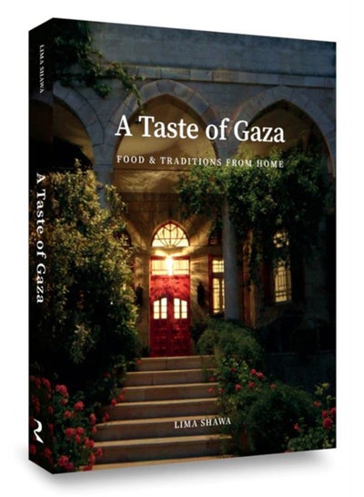 A Taste of Gaza : Food and Traditions from Home price in Saudi Arabia ...