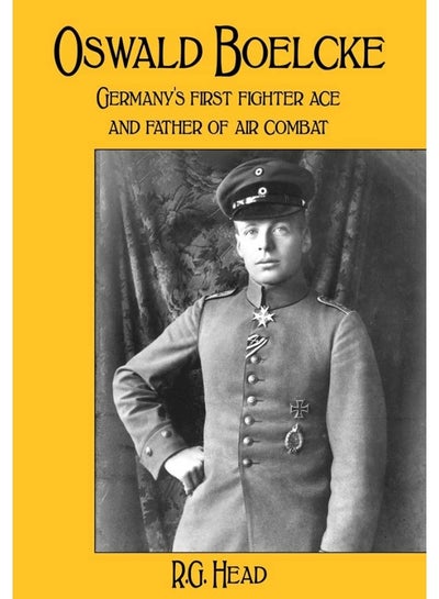 Oswald Boelcke: German's First Fighter Ace and Father of Air Combat ...