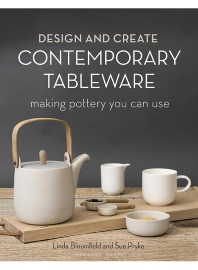 Design and Create Contemporary Tableware : Making Pottery You Can Use ...