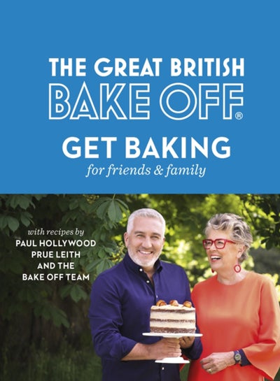 The Great British Bake Off: Get Baking for Friends and Family price in ...