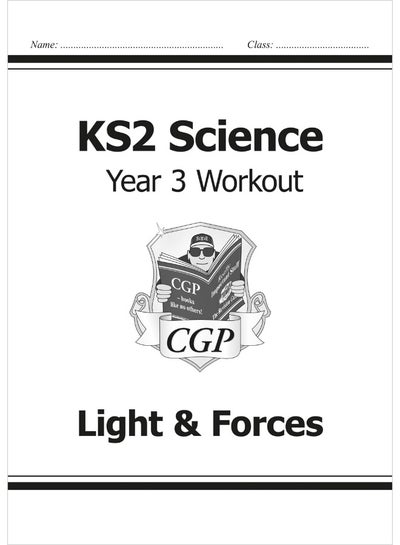 سعر KS2 Science Year Three Workout: Light & Forces (CGP KS2 Science) فى ...