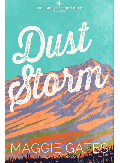 Dust Storm (The Griffith Brothers, #1) by Maggie C. Gates price in ...