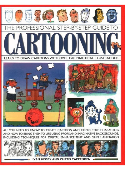 The Professional Step-by-Step Guide to Cartooning: Learn To Draw ...