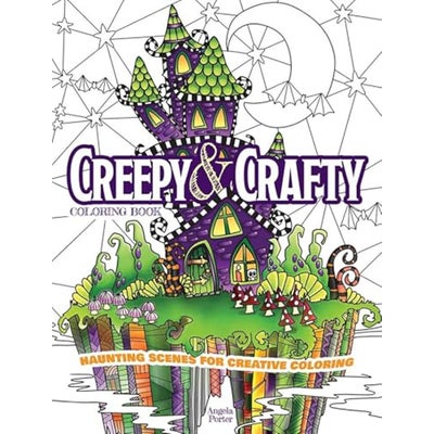 Creepy Crafty Coloring Book Haunting Scenes for Creative Coloring price ...