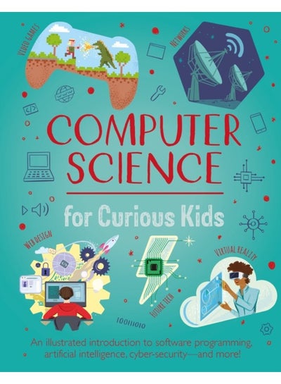 Computer Science for Curious Kids An Illustrated Introduction to ...