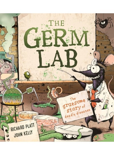 The Germ Lab The Gruesome Story of Deadly Diseases - Paperback price in ...