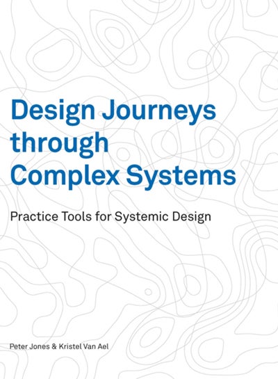 سعر Design Journeys through Complex Systems : Practice Tools for ...