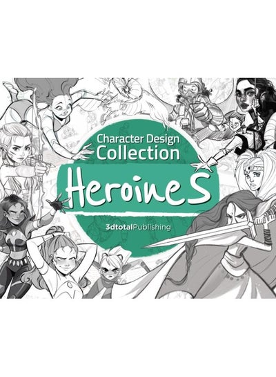 Character Design Collection: Heroines : An inspirational guide to ...