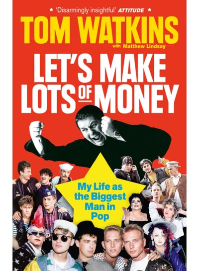 Let's Make Lots of Money : My Life as the Biggest Man in Pop price in ...