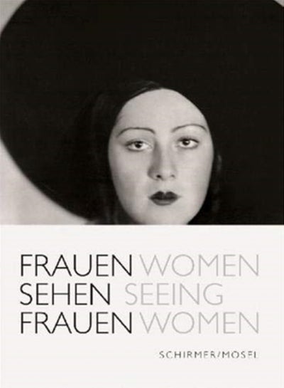 Women Seeing Women : A Pictorial History of Women's Photography in the ...