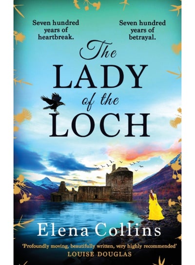 The Lady of the Loch : The BRAND NEW heartbreaking and unforgettable timeslip novel from Elena ...