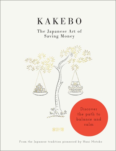 Kakebo: The Japanese Art of Saving Money price in UAE | Noon UAE | kanbkam