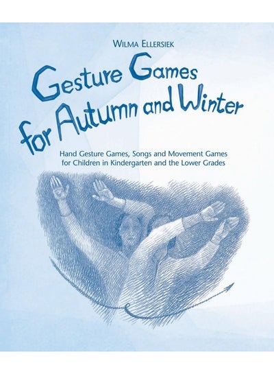 Gesture Games for Autumn and Winter: Hand Gesture, Song and Movement ...