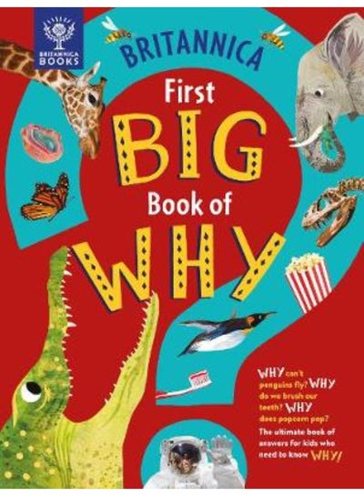 Britannica First Big Book of Why: Why cant penguins fly? Wh price in ...