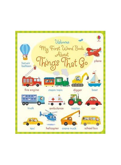 My First Word Book About Things that Go printed_book_board_book english ...