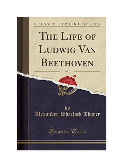 The Life Of Ludwig Van Beethoven, Vol. 2 Paperback price in Saudi ...