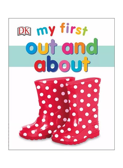 My First Out And About - Board Book English by DK - 01/06/2017 price in ...