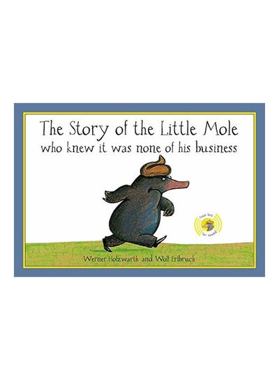 The Story Of The Little Mole Sound Book: Who Knew It Was None Of His ...