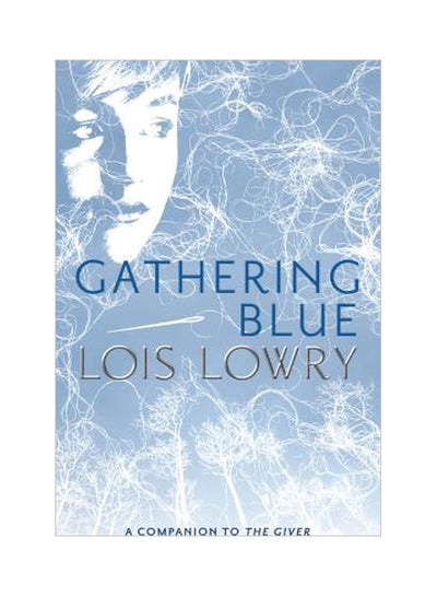 سعر Gathering Blue Hardcover الإنجليزية by Lois Lowry - 25-Sep-12 فى ...