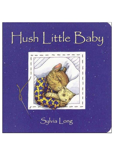 Hush Little Baby Board Book English by Sylvia Long - 21-Nov-02 price in ...