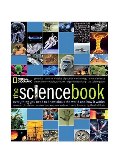 The Science Book: Everything You Need To Know About The World And How ...