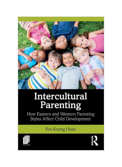 Intercultural Parenting: How Eastern And Western Parenting Styles ...
