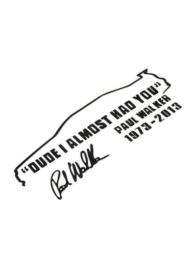 Paul Walker's Dialogue Car Sticker price in UAE | Noon UAE | kanbkam