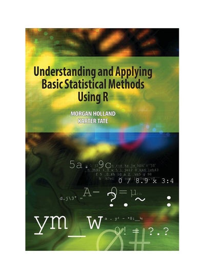 سعر Understanding & Applying Basic Statistical Methods Using R(Hb ... سعر Understanding & Applying Basic Statistical Methods Using R(Hb ...